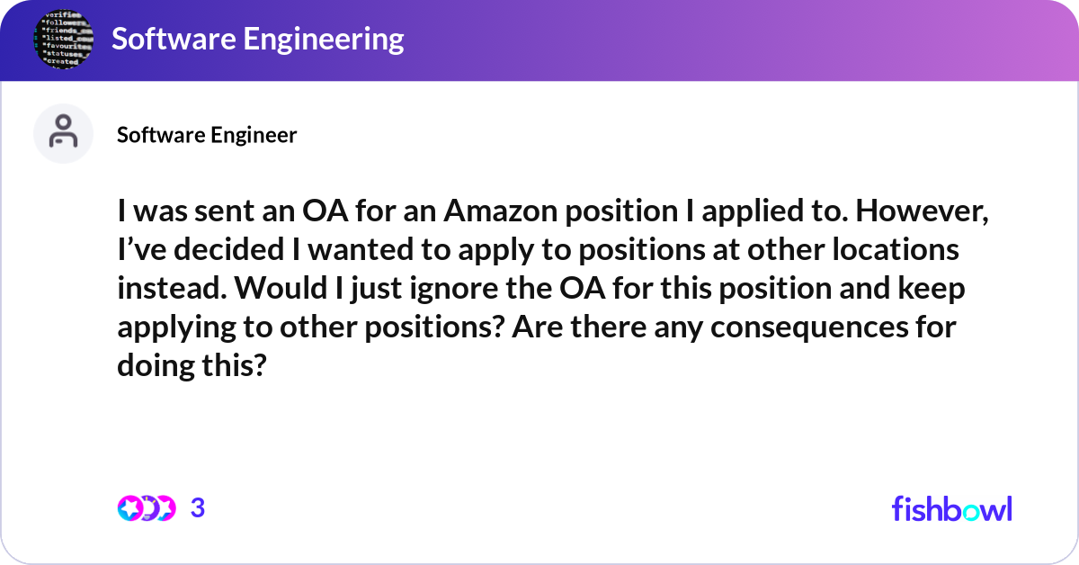 I was sent an OA for an Amazon position I applied ... | Fishbowl