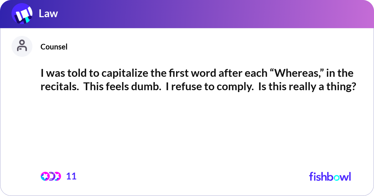 I was told to capitalize the first word after each... | Fishbowl