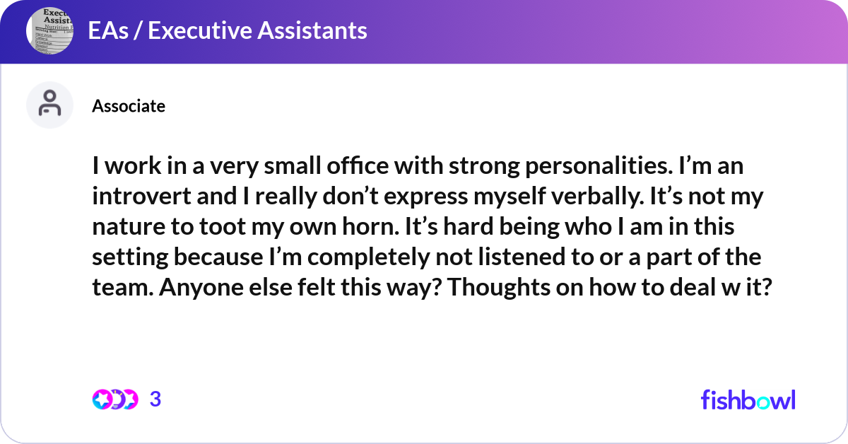 I work in a very small office with strong personal... | Fishbowl