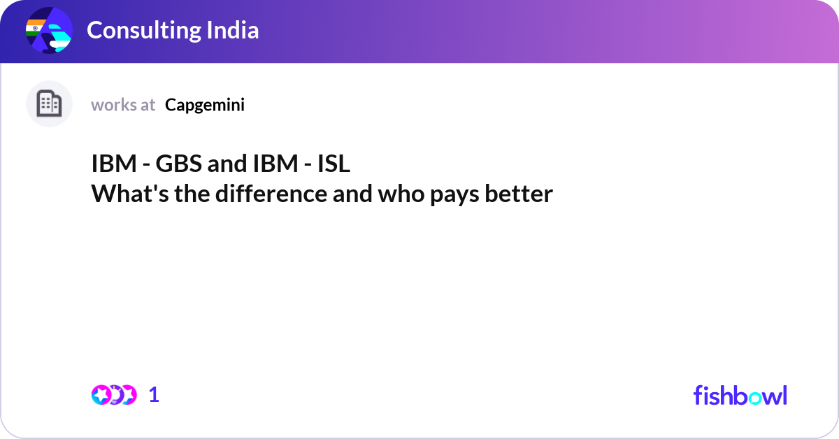 IBM - GBS and IBM - ISL What's the difference and ... | Fishbowl