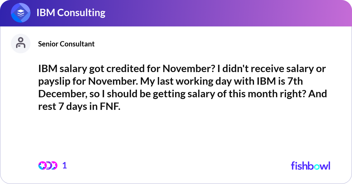 IBM salary got credited for November? I didn't rec... | Fishbowl