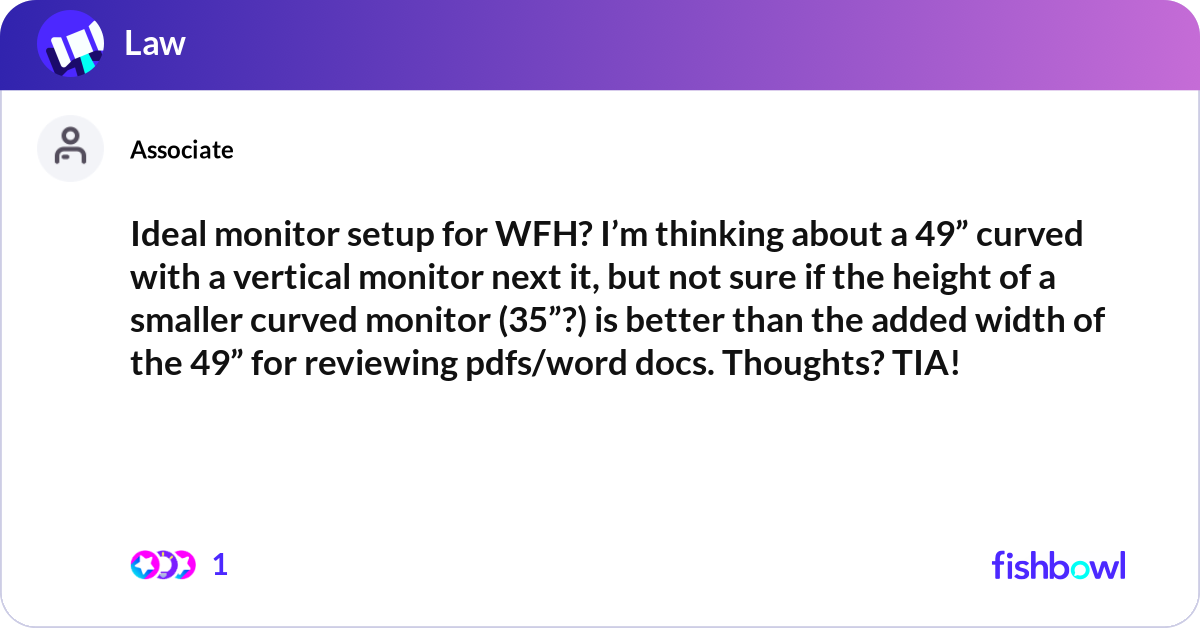 Ideal monitor setup for WFH? I’m thinking about a ... | Fishbowl