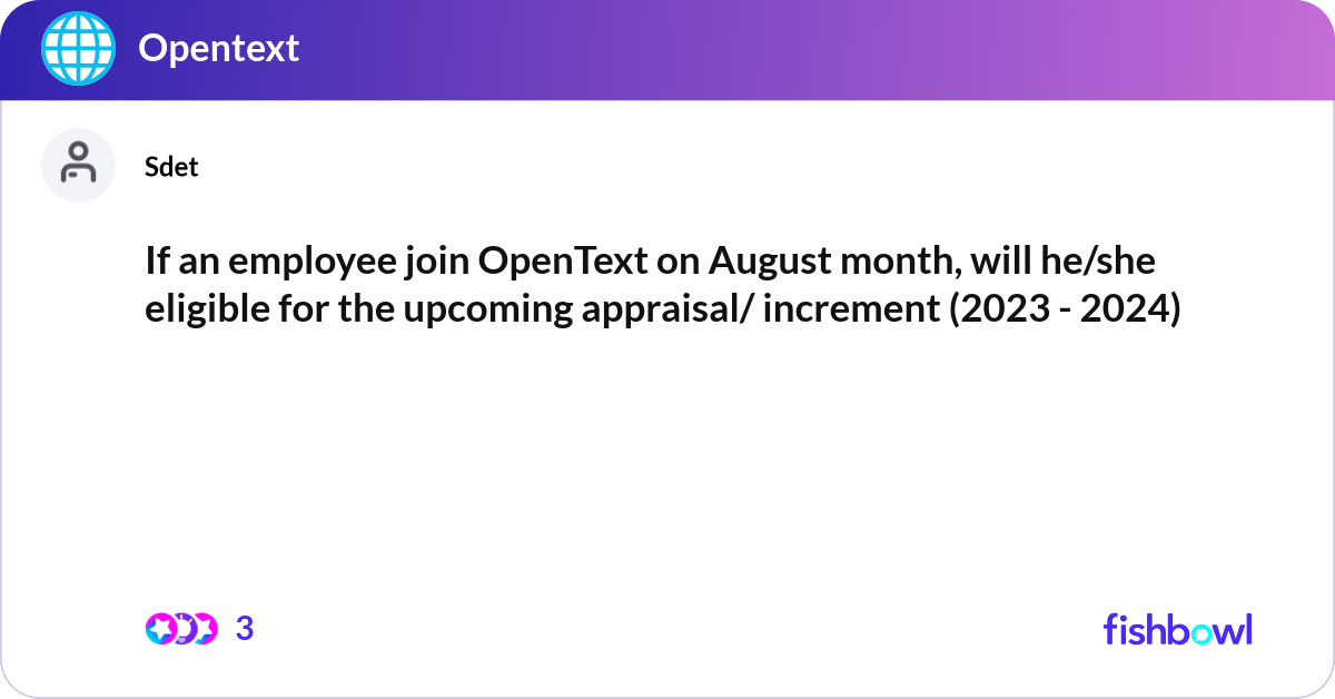 If an employee join OpenText on August month, will... | Fishbowl