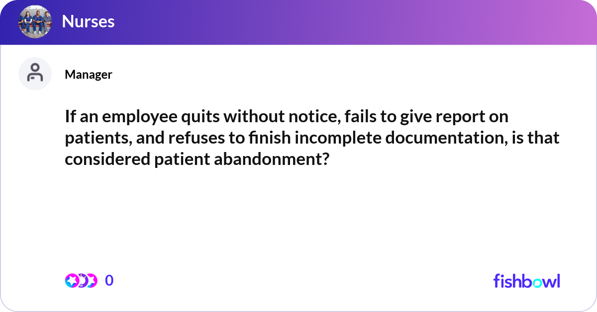 If an employee quits without notice, fails to give... | Fishbowl