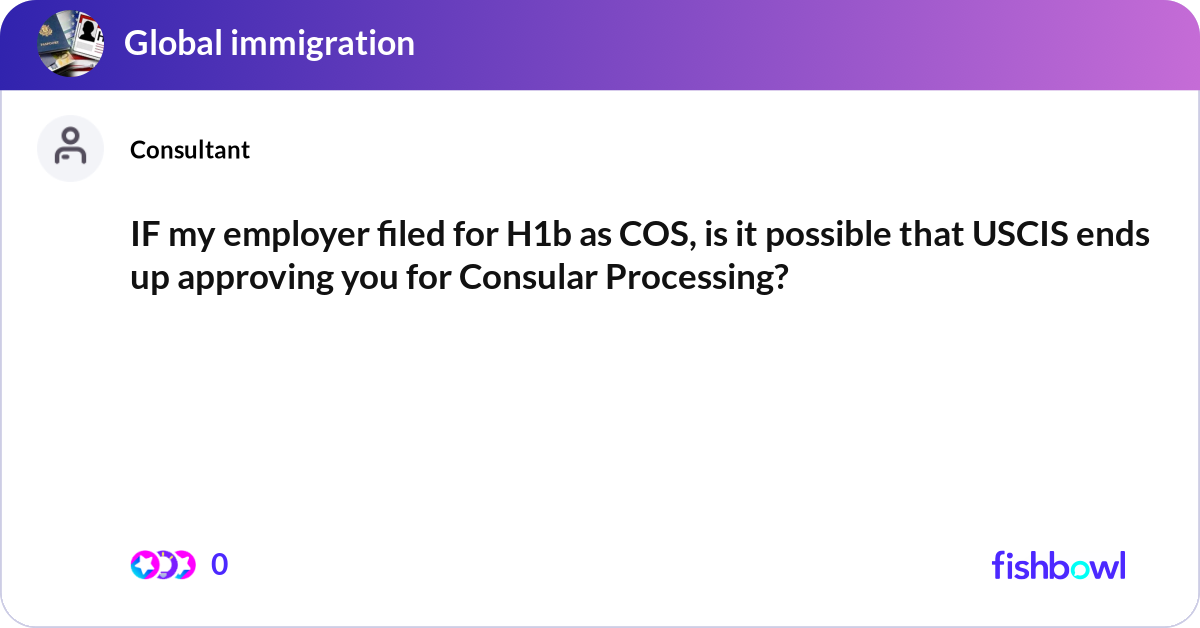 IF my employer filed for H1b as COS, is it possibl... | Fishbowl