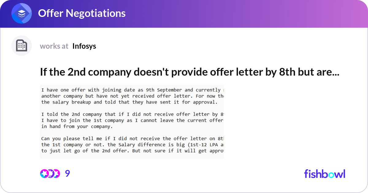 If the 2nd company doesn't provide offer letter by... | Fishbowl
