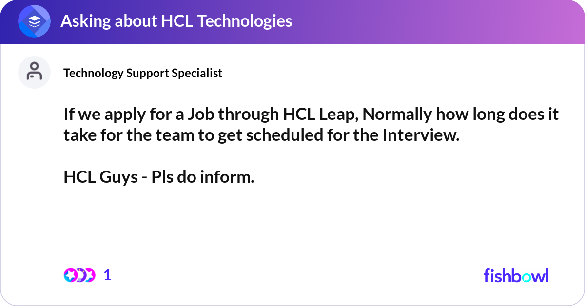 If we apply for a Job through HCL Leap, Normally h... | Fishbowl