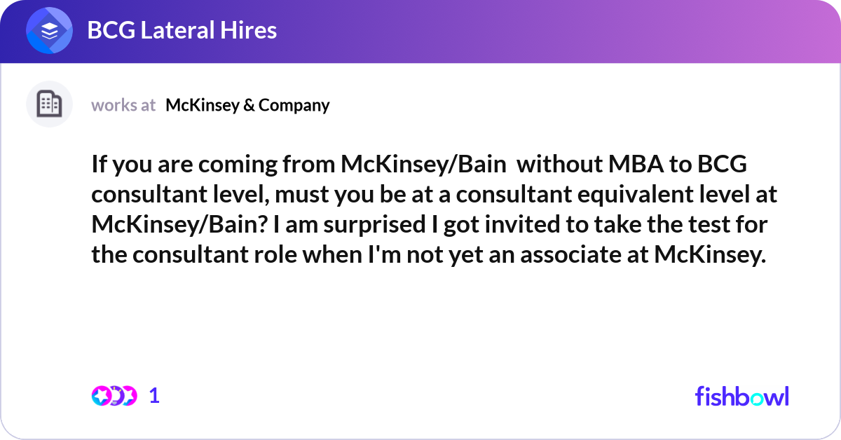 If you are coming from McKinsey/Bain without MBA ... | Fishbowl