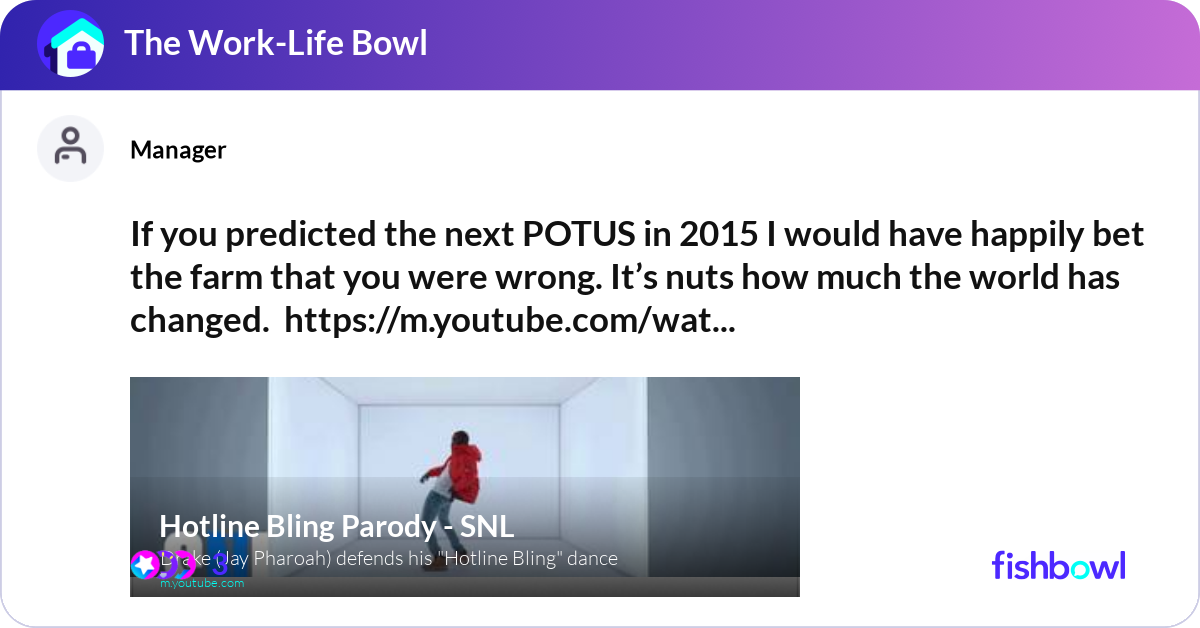 If you predicted the next POTUS in 2015 I would ha... | Fishbowl