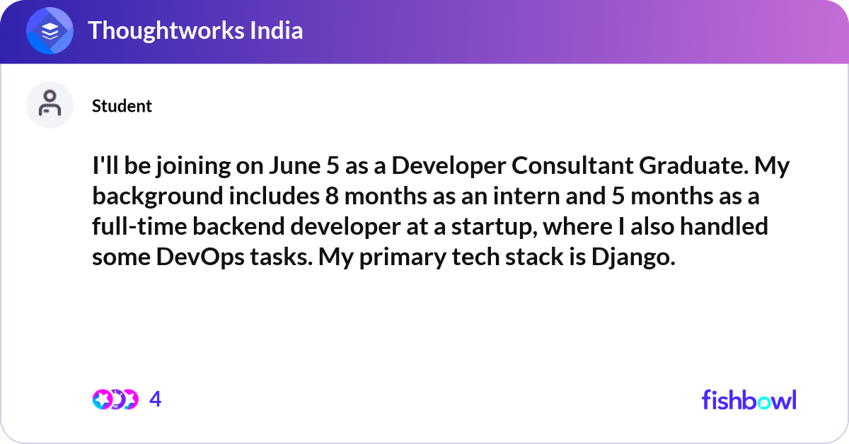 I'll be joining on June 5 as a Developer Consultan... | Fishbowl