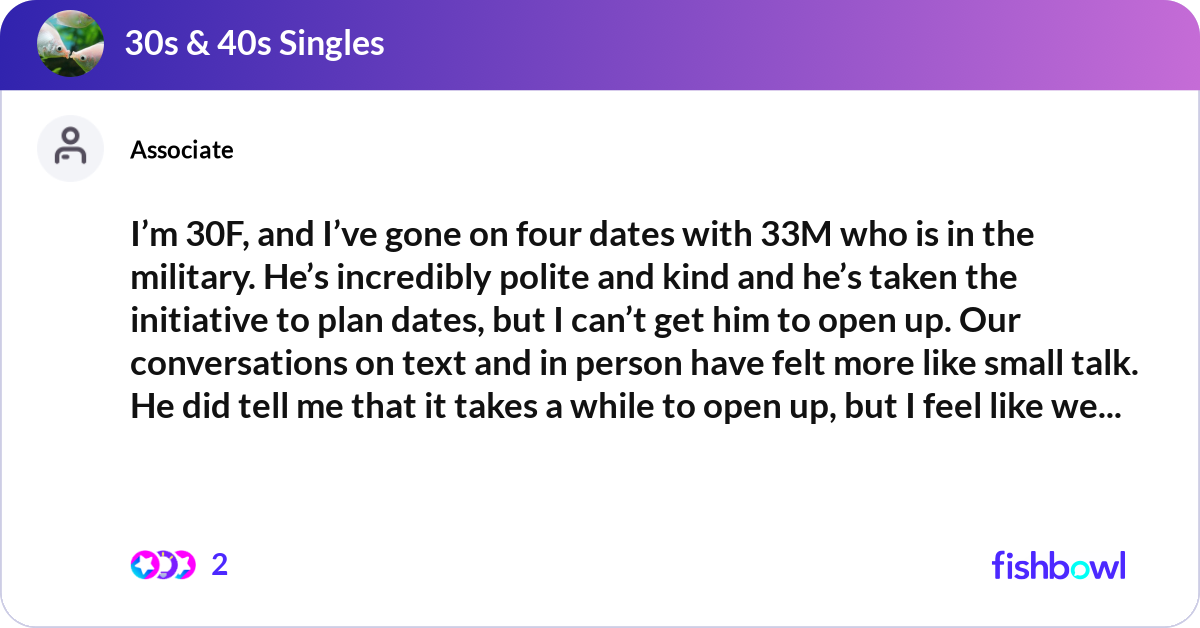 I’m 30F, and I’ve gone on four dates with 33M who ... | Fishbowl