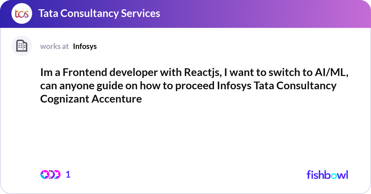 Im a Frontend developer with Reactjs, I want to sw... | Fishbowl
