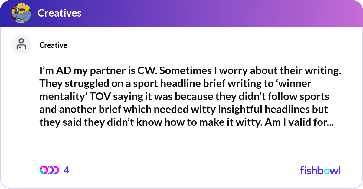 I’m AD my partner is CW. Sometimes I worry about t... | Fishbowl