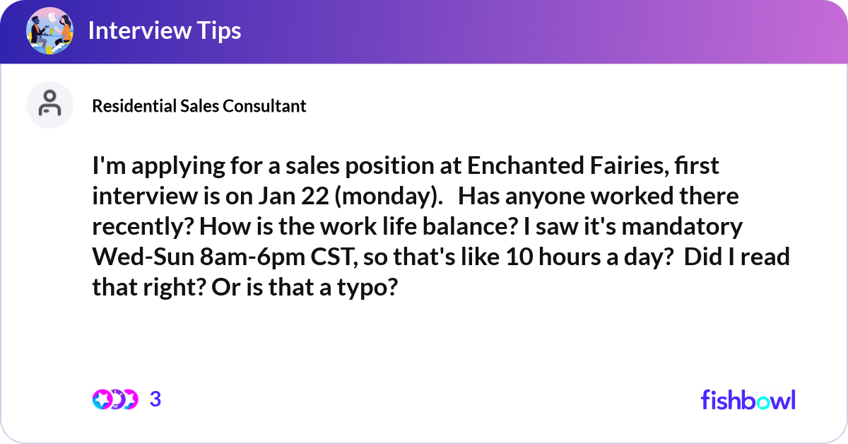 I'm applying for a sales position at Enchanted Fai... | Fishbowl