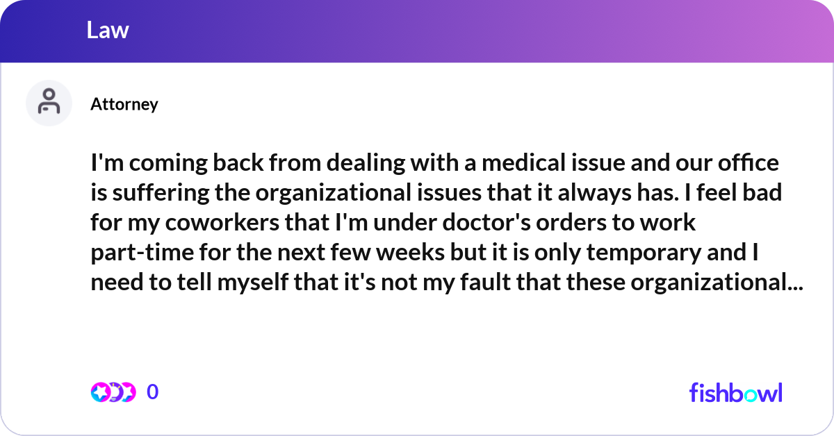 I'm coming back from dealing with a medical issue ... | Fishbowl
