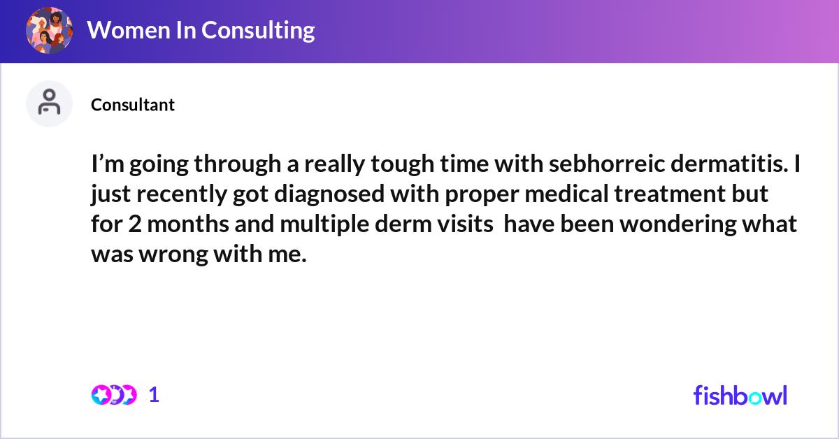 I’m going through a really tough time with sebhorr... | Fishbowl