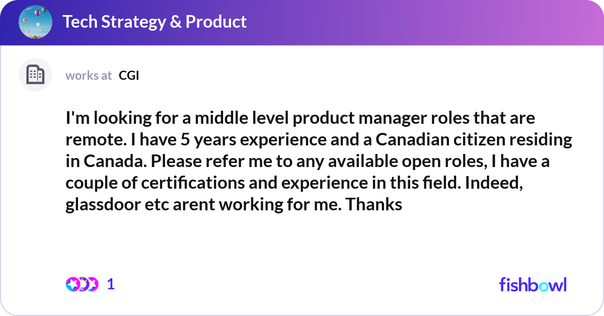 I'm looking for a middle level product manager rol... | Fishbowl