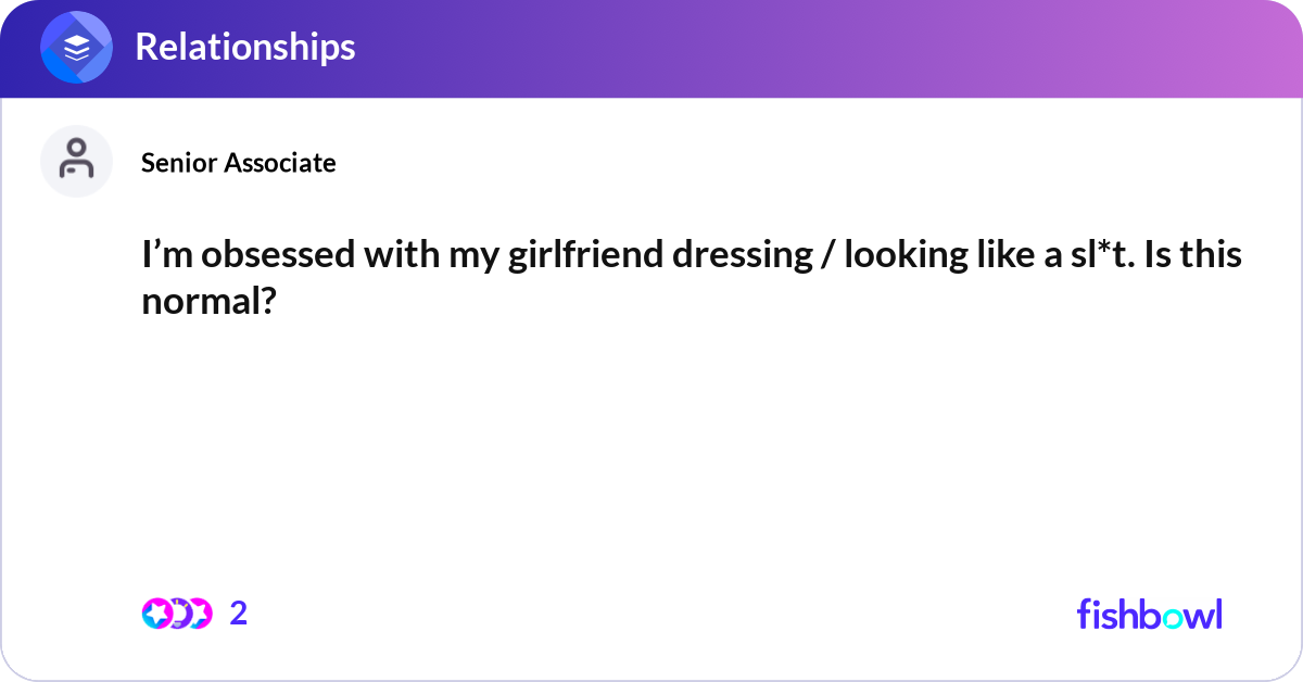 I’m obsessed with my girlfriend dressing / looking... | Fishbowl