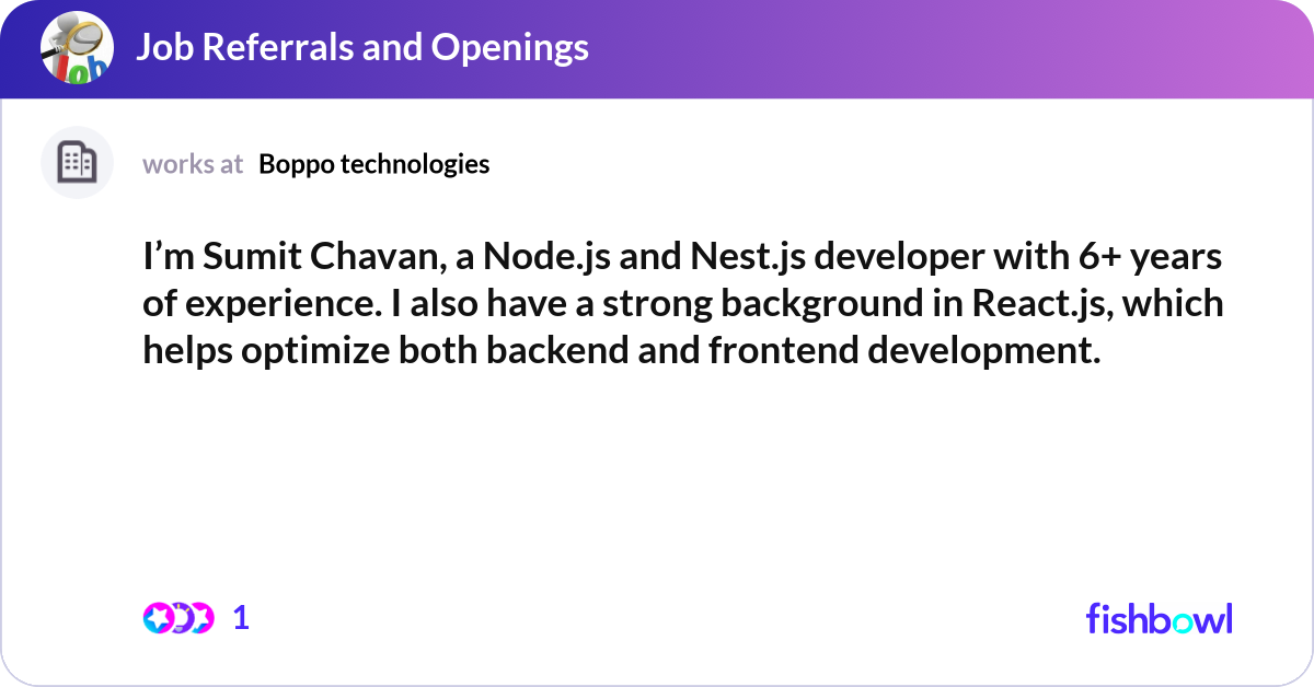 I’m Sumit Chavan, a Node.js and Nest.js developer ... | Fishbowl