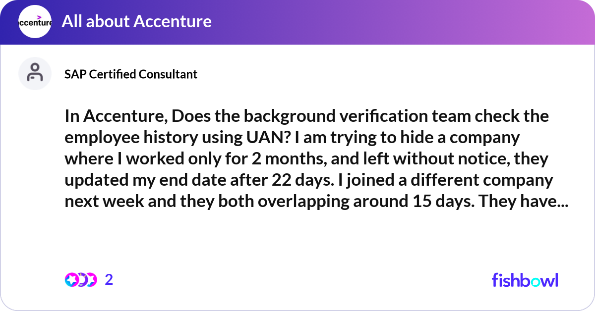 In Accenture, Does the background verification tea... | Fishbowl