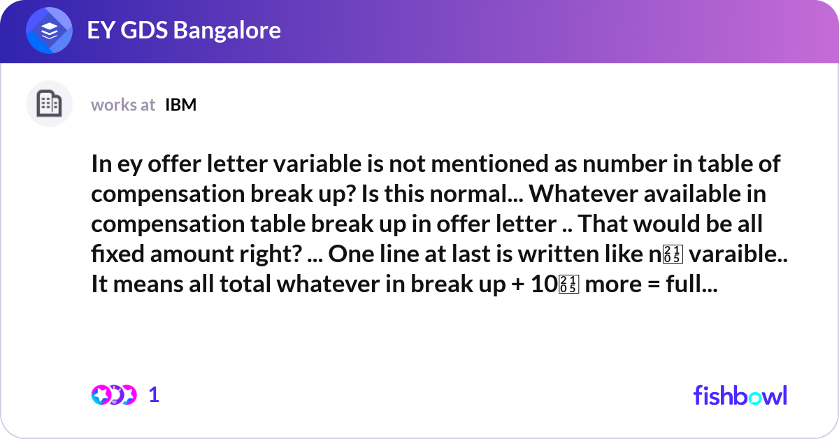 In ey offer letter variable is not mentioned as nu... | Fishbowl