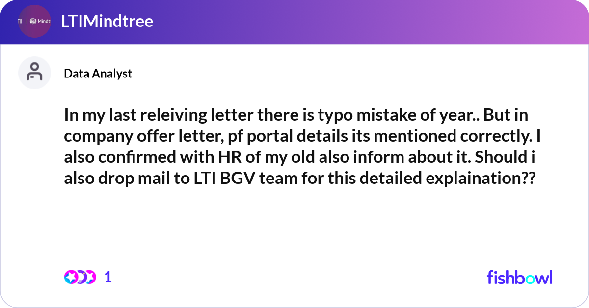 In my last releiving letter there is typo mistake ... | Fishbowl