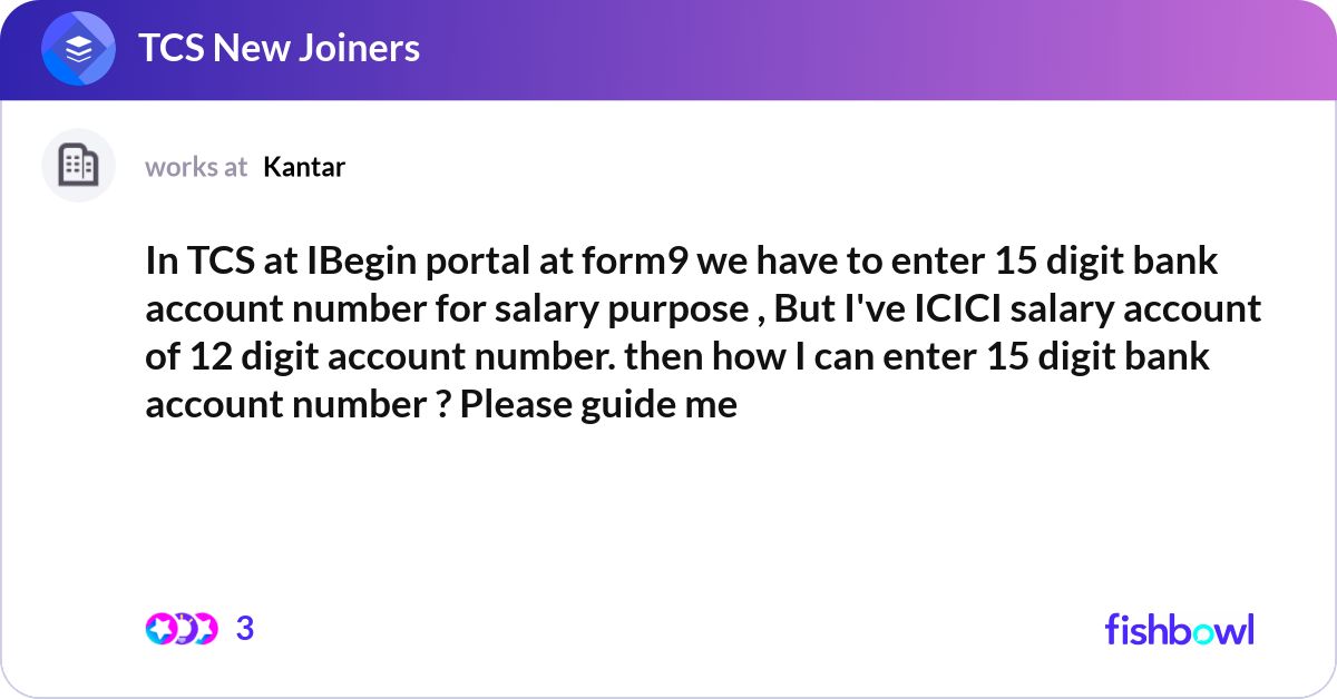In TCS at IBegin portal at form9 we have to enter ... | Fishbowl
