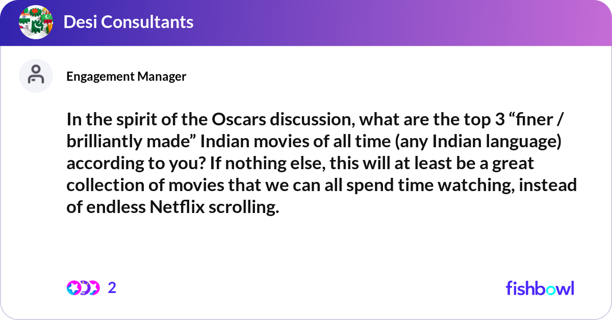In the spirit of the Oscars discussion, what are t... | Fishbowl