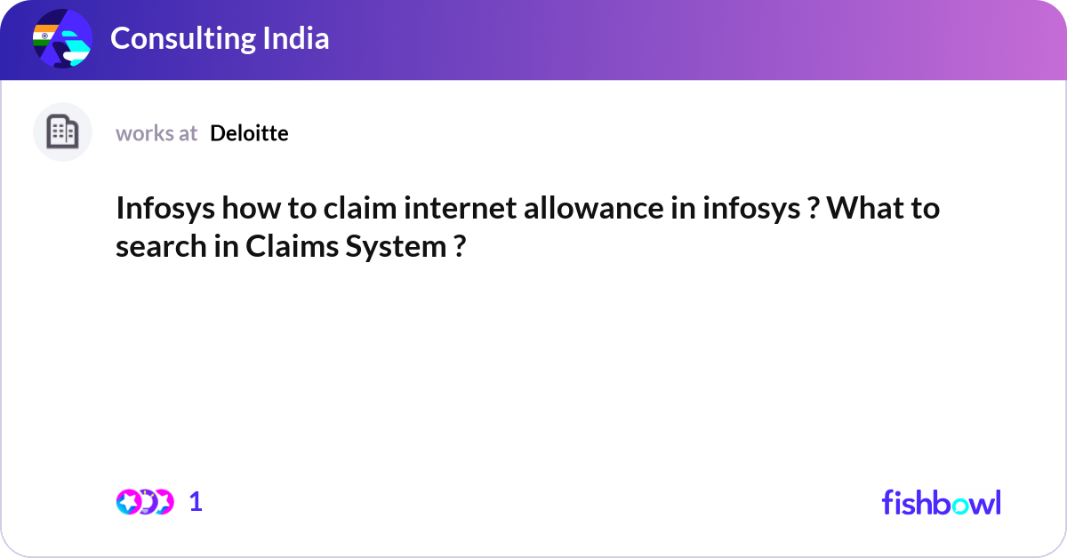 Infosys how to claim internet allowance in infosys... | Fishbowl