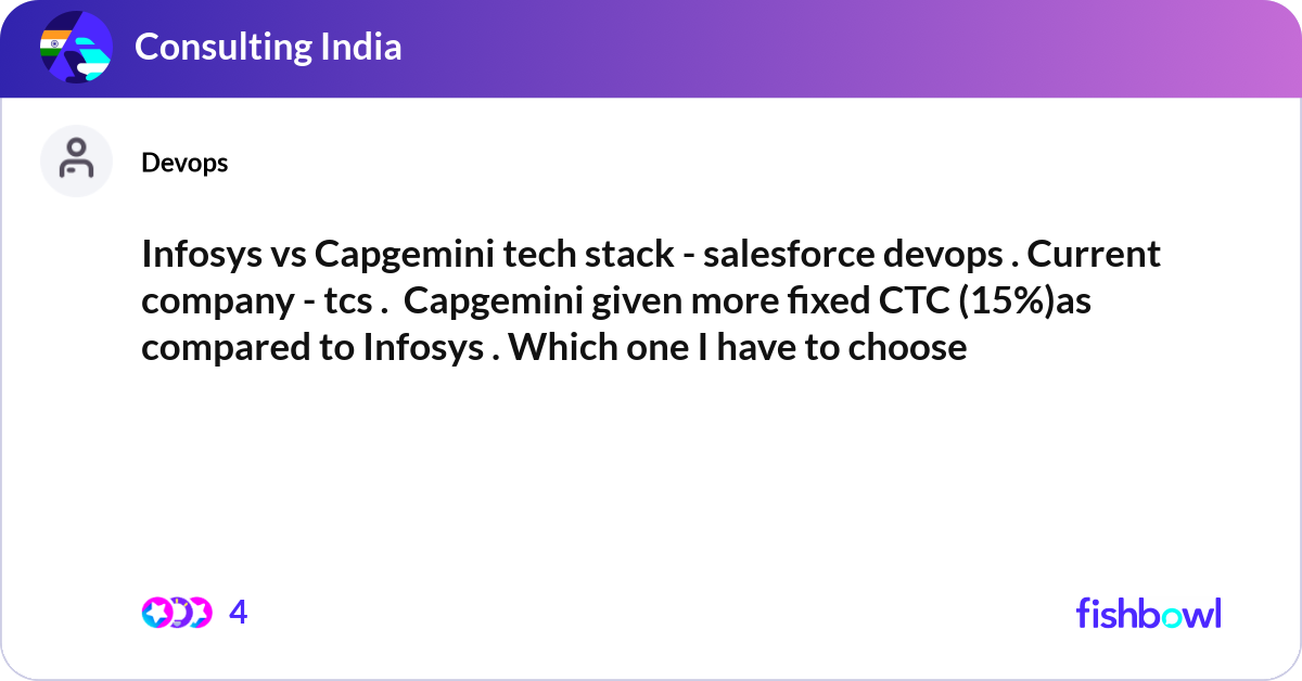 Infosys vs Capgemini tech stack - salesforce devop... | Fishbowl