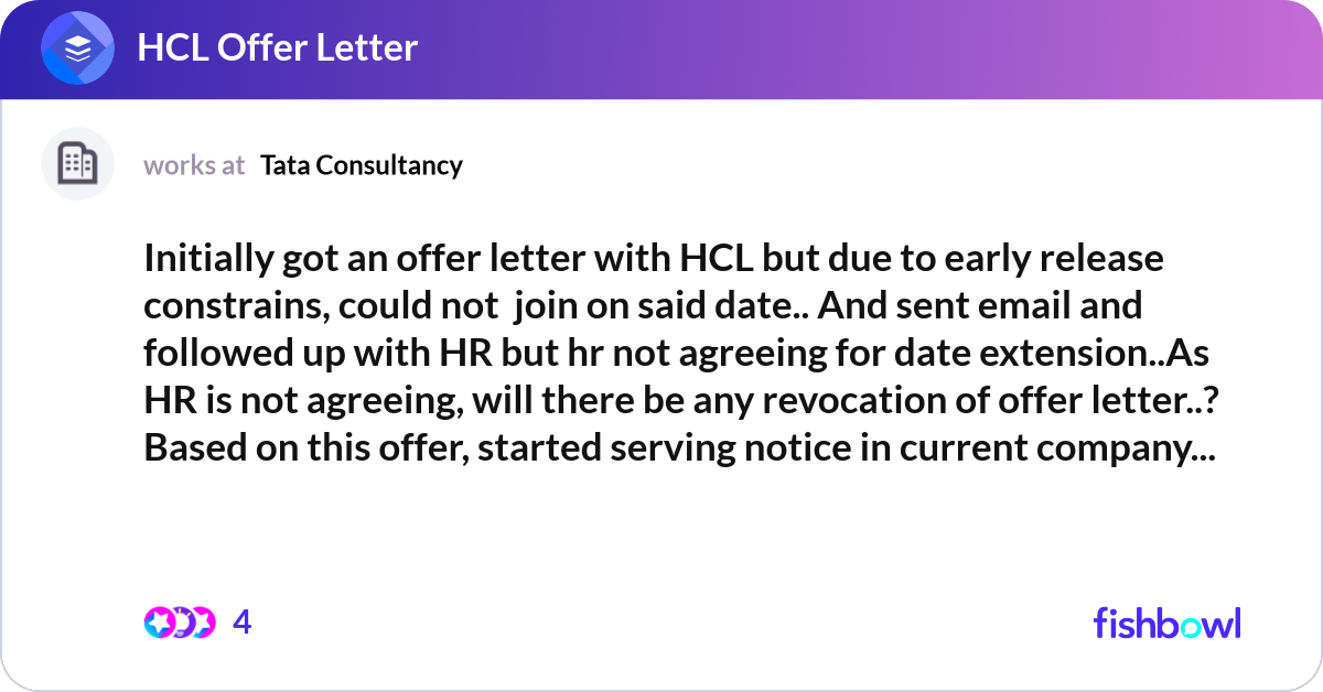 Initially got an offer letter with HCL but due to ... | Fishbowl