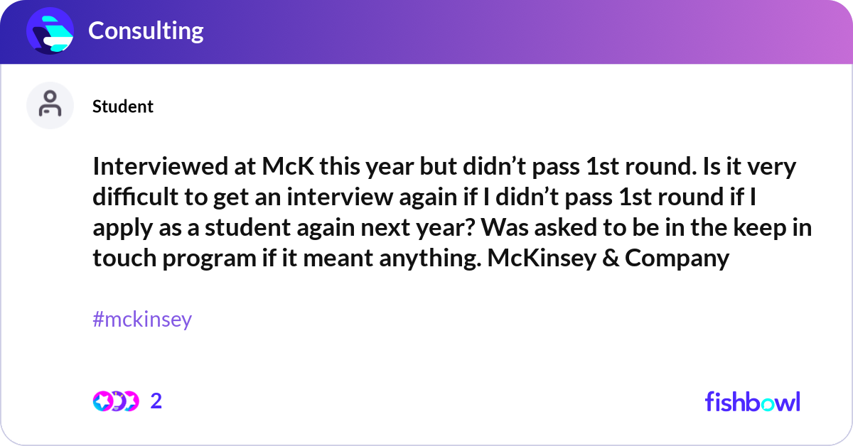 Interviewed at McK this year but didn’t pass 1st r... | Fishbowl