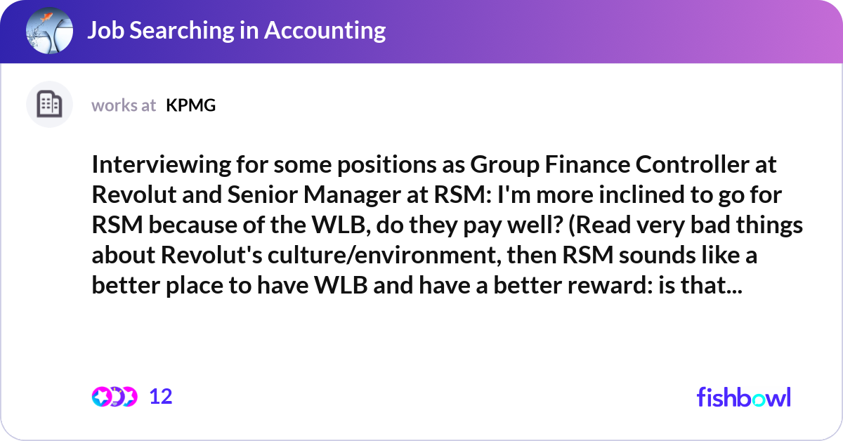 Interviewing for some positions as Group Finance C... | Fishbowl