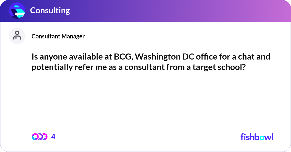 Is anyone available at BCG, Washington DC office f... | Fishbowl