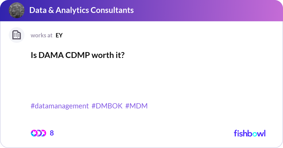 Is DAMA CDMP worth it? | Fishbowl