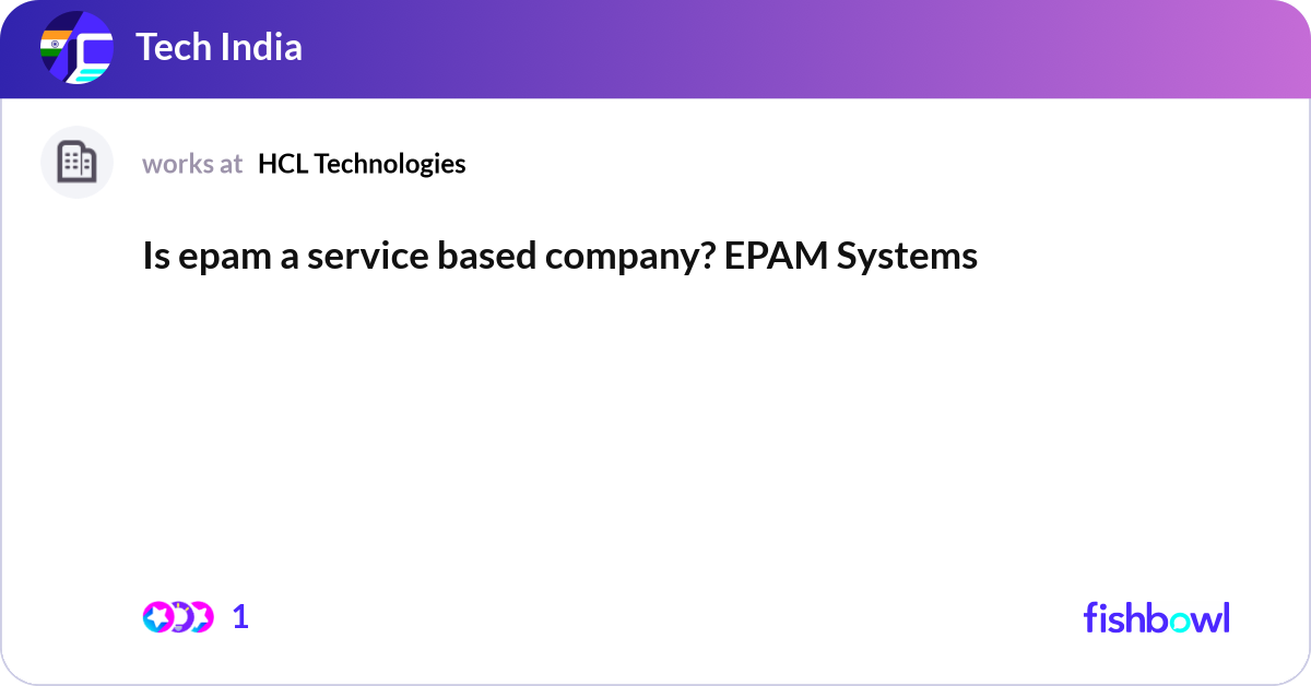 Is epam a service based company? EPAM Systems | Fishbowl