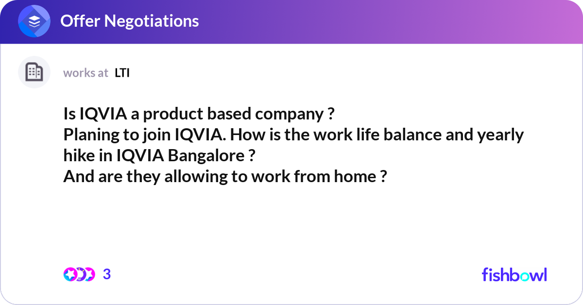 Is IQVIA a product based company ? Planing to join... | Fishbowl