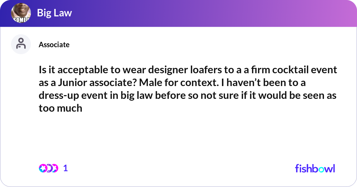 Is it acceptable to wear designer loafers to a a f... | Fishbowl