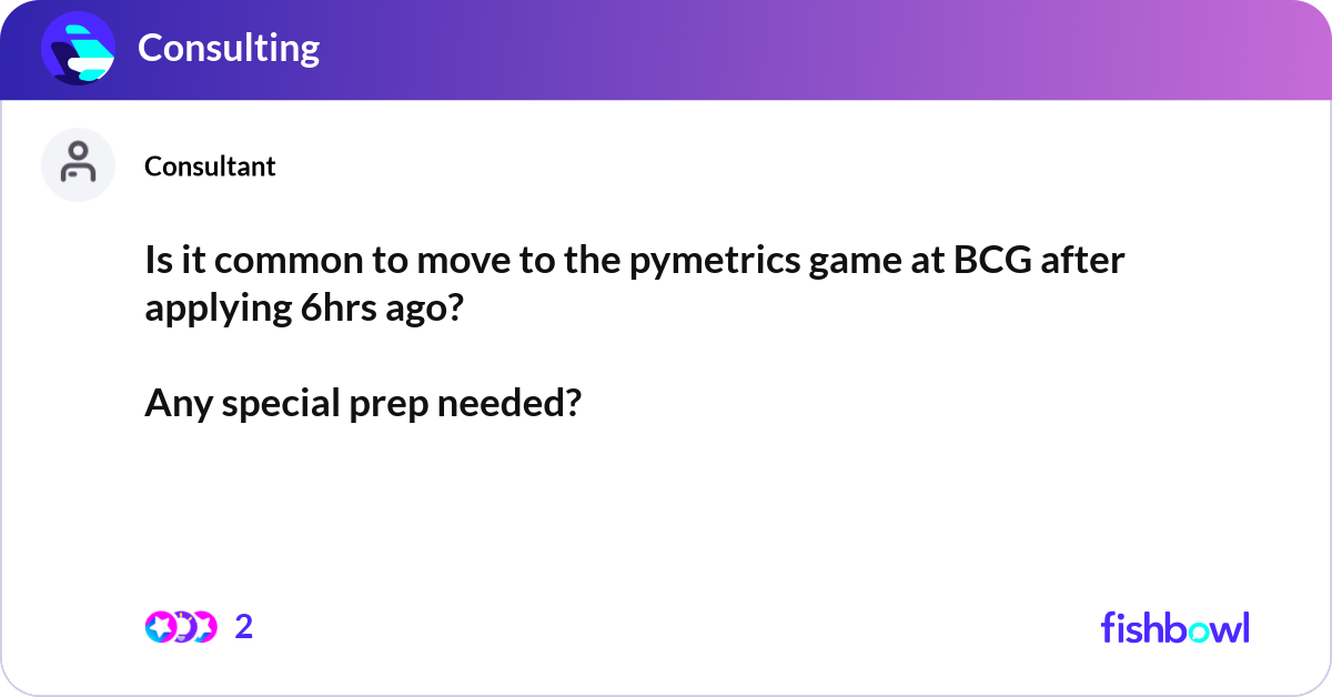 Is it common to move to the pymetrics game at BCG ... | Fishbowl