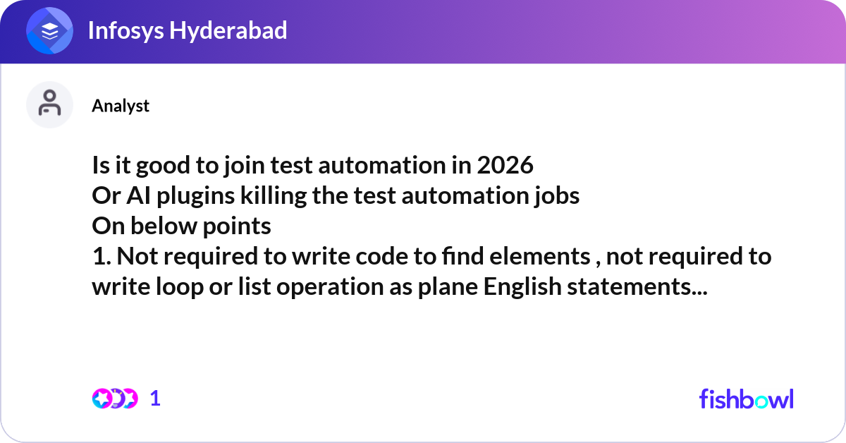Is it good to join test automation in 2026 Or AI p... | Fishbowl
