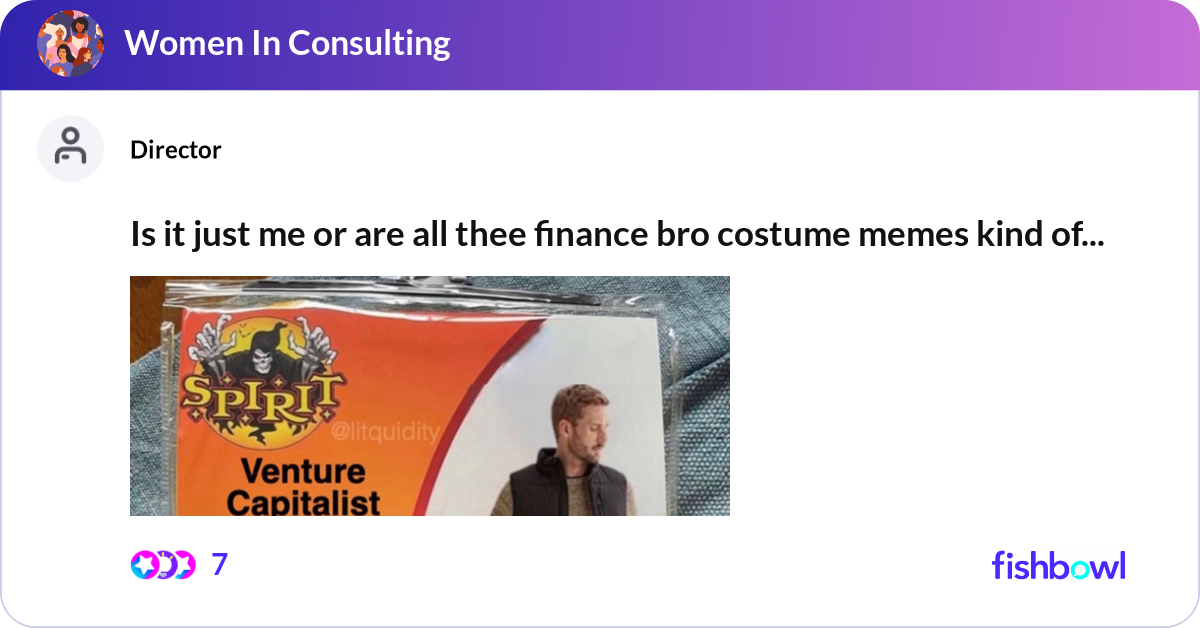 Is it just me or are all thee finance bro costume ... | Fishbowl