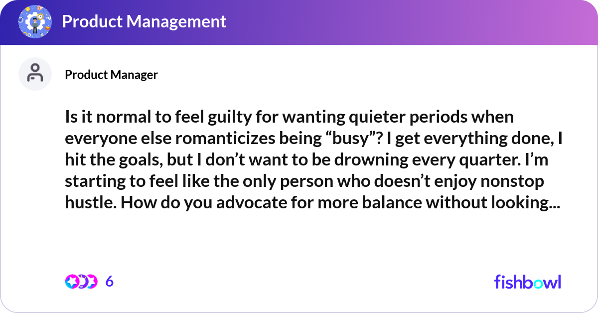 Is it normal to feel guilty for wanting quieter pe... | Fishbowl
