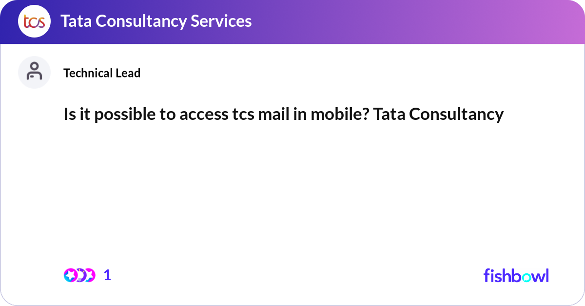 Is it possible to access tcs mail in mobile? Tata ... | Fishbowl