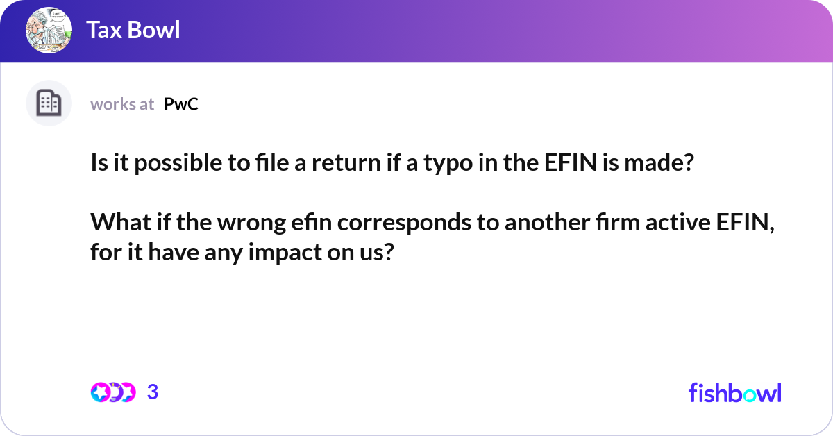 Is it possible to file a return if a typo in the E... | Fishbowl