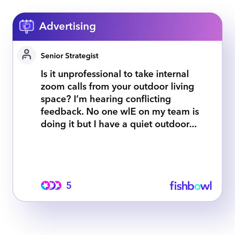 Is it unprofessional to take internal zoom calls f... | Fishbowl