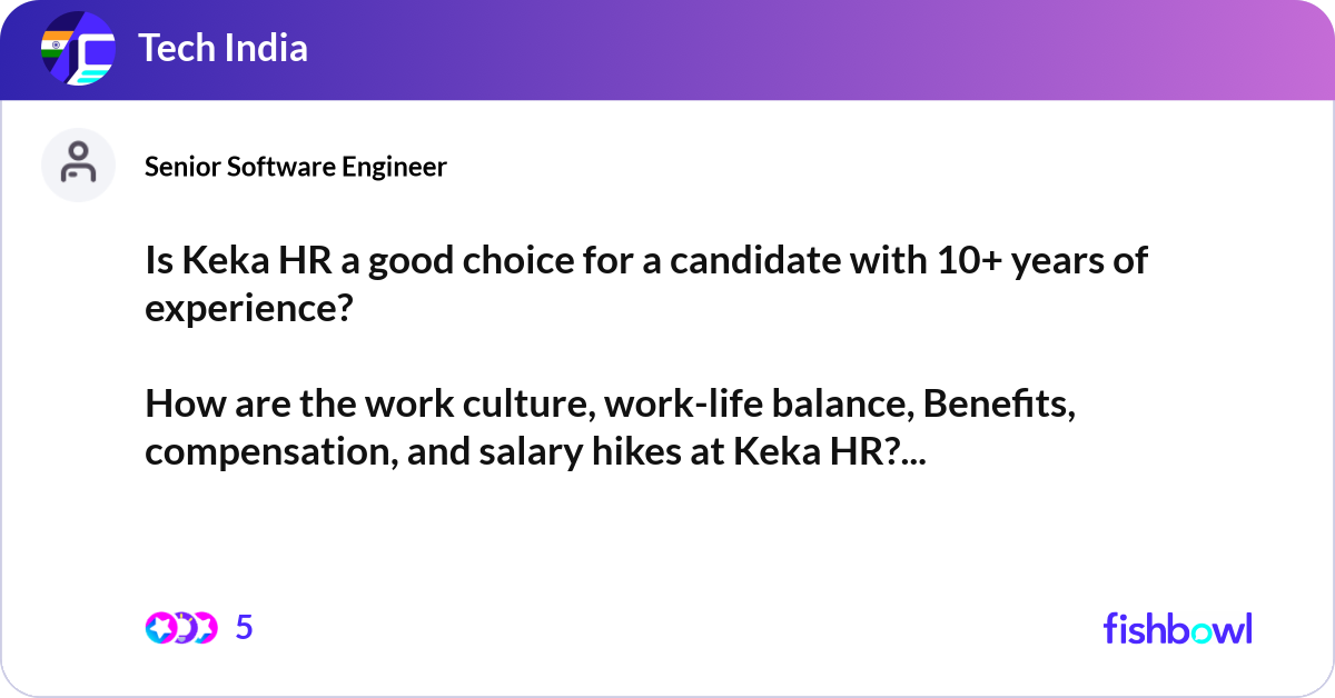 Is Keka HR a good choice for a candidate with 10+ ... | Fishbowl