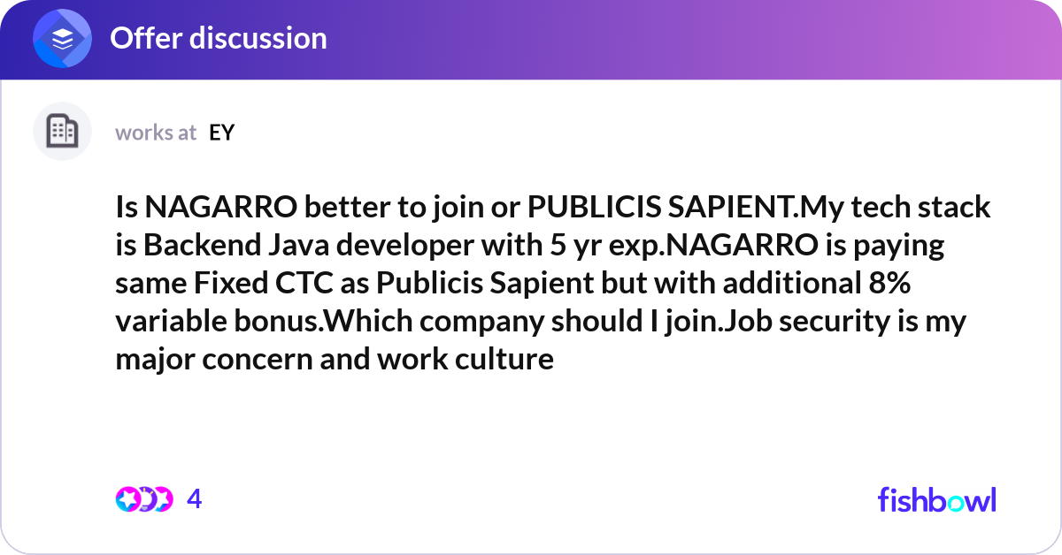 Is NAGARRO better to join or PUBLICIS SAPIENT.My t... | Fishbowl