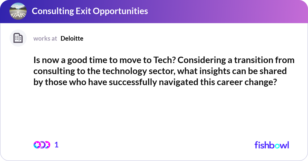 Is now a good time to move to Tech? Considering a ... | Fishbowl