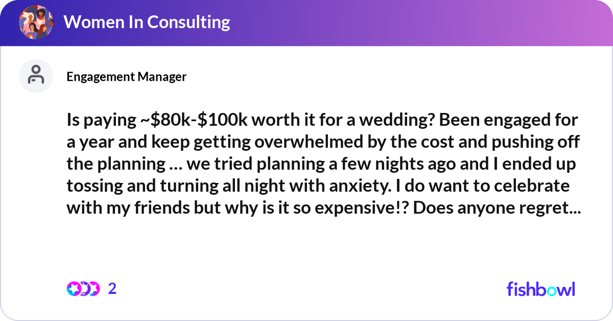 Is paying ~$80k-$100k worth it for a wedding? Been... | Fishbowl