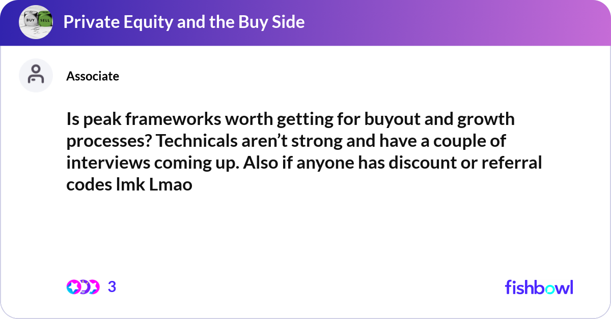 Is peak frameworks worth getting for buyout and gr... | Fishbowl